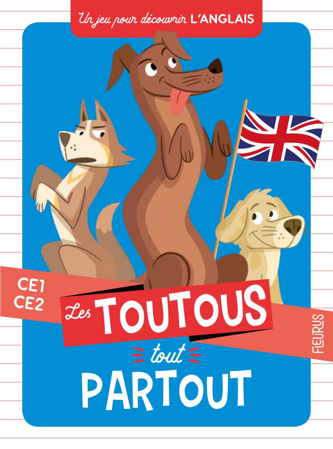 Les toutous tout partout (anglais) by Fleurus Editions - Issuu