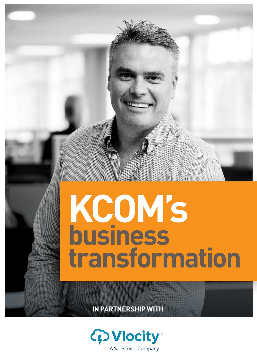 KCOM'S business transformation by Digital Bulletin - Issuu