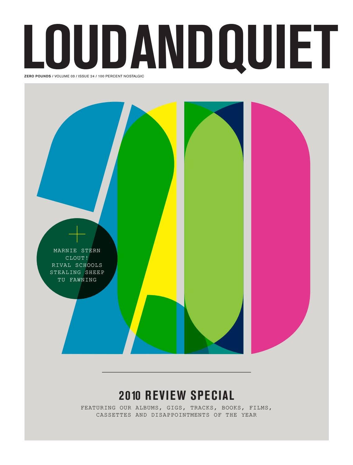 Loud And Quiet 24 – 2010 Review Special by LoudAndQuiet - Issuu