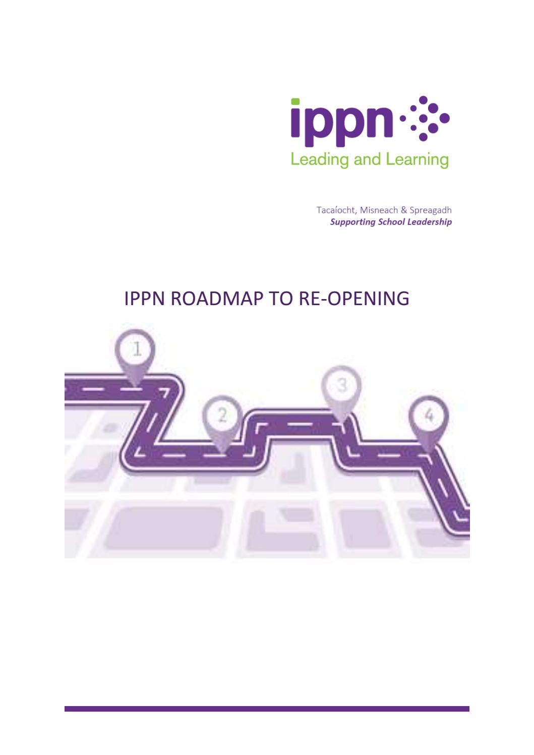 IPPN Roadmap to Re-Opening by Irish Primary Principals’ Network - Issuu
