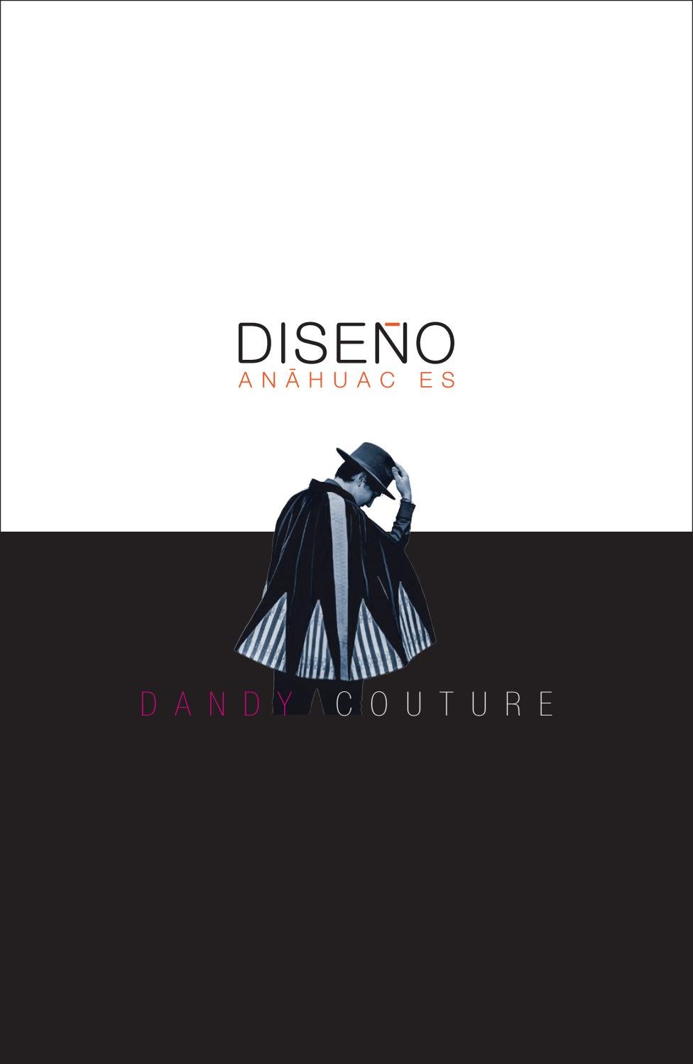 Proyecto Dandy Couture by Facultad de Diseño Univ. Anáhuac México - Investigación - Issuu