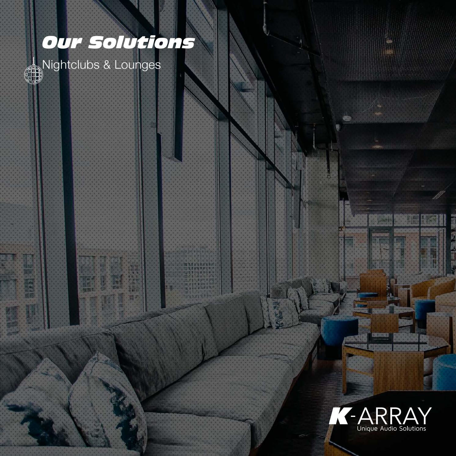 K-array | Our Solutions - Nightclubs by K-ARRAY | Unique Audio ...