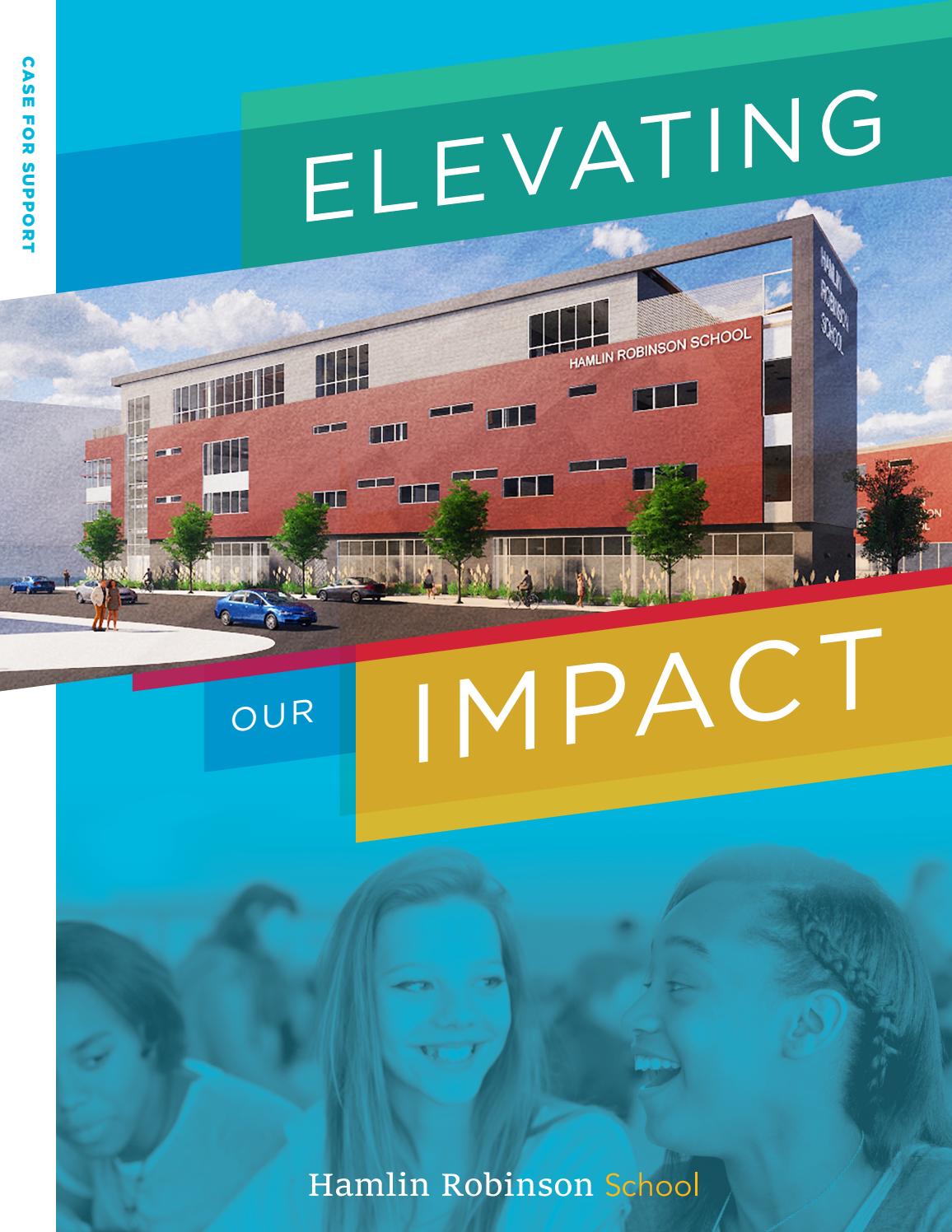 Elevating Our Impact - Case Statement by hamlinrobinsonschool - Issuu