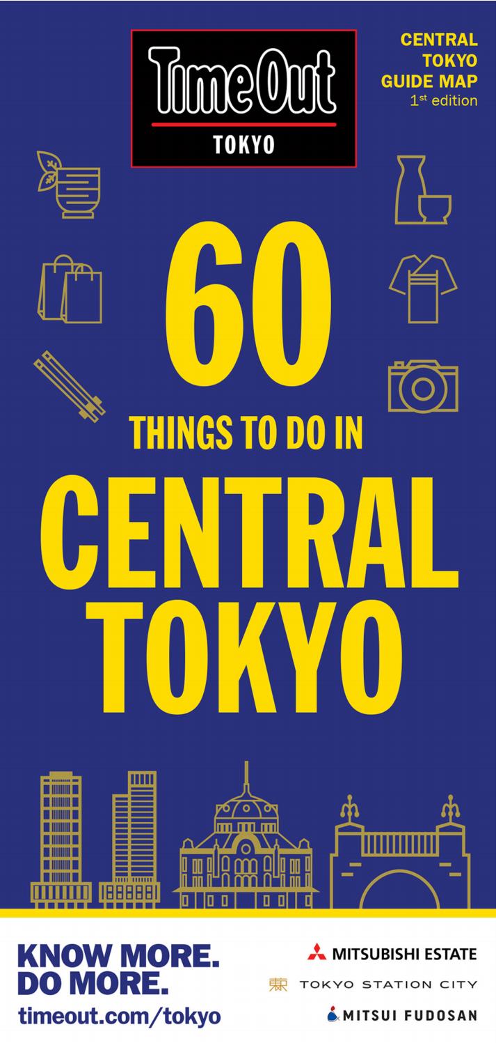 60 Things To Do in Central Tokyo by Time Out Tokyo - Issuu