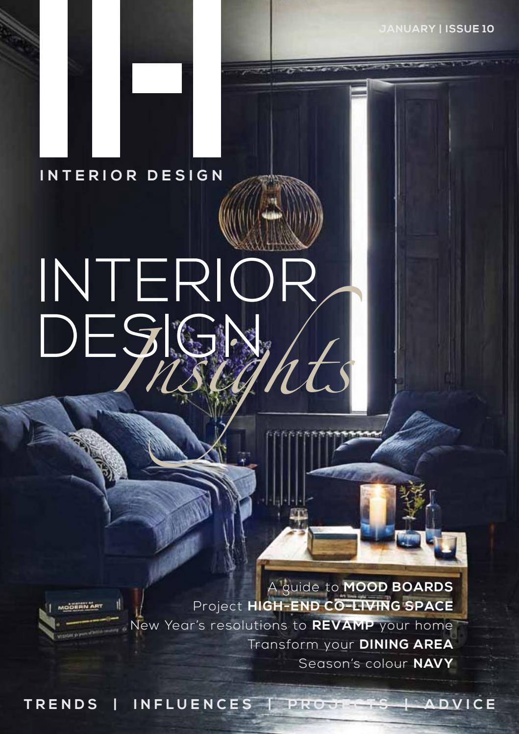 IH Interior Design Insights Issue 10 by carolinehaye - Issuu