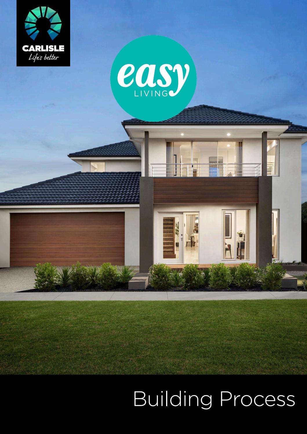 Carlisle Homes: EasyLiving Building Process by Carlisle Homes - Issuu