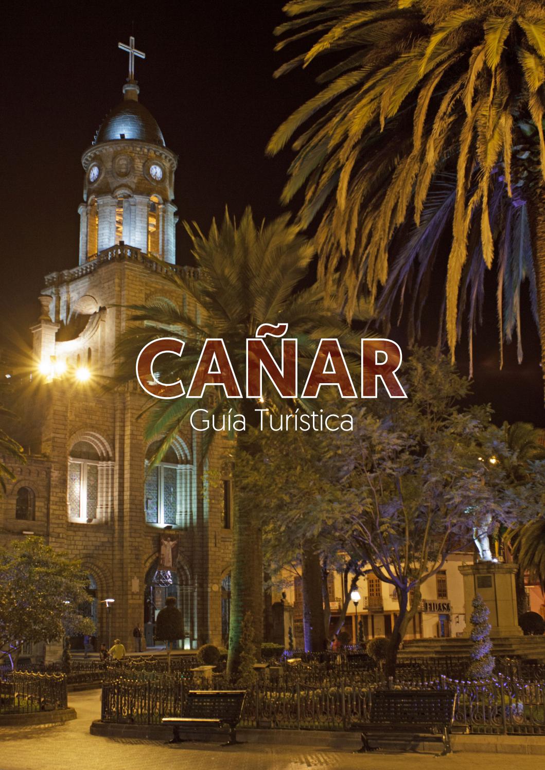 Guía Turística de la provincia de Cañar, Ecuador 2020 by TurismoEC - Issuu