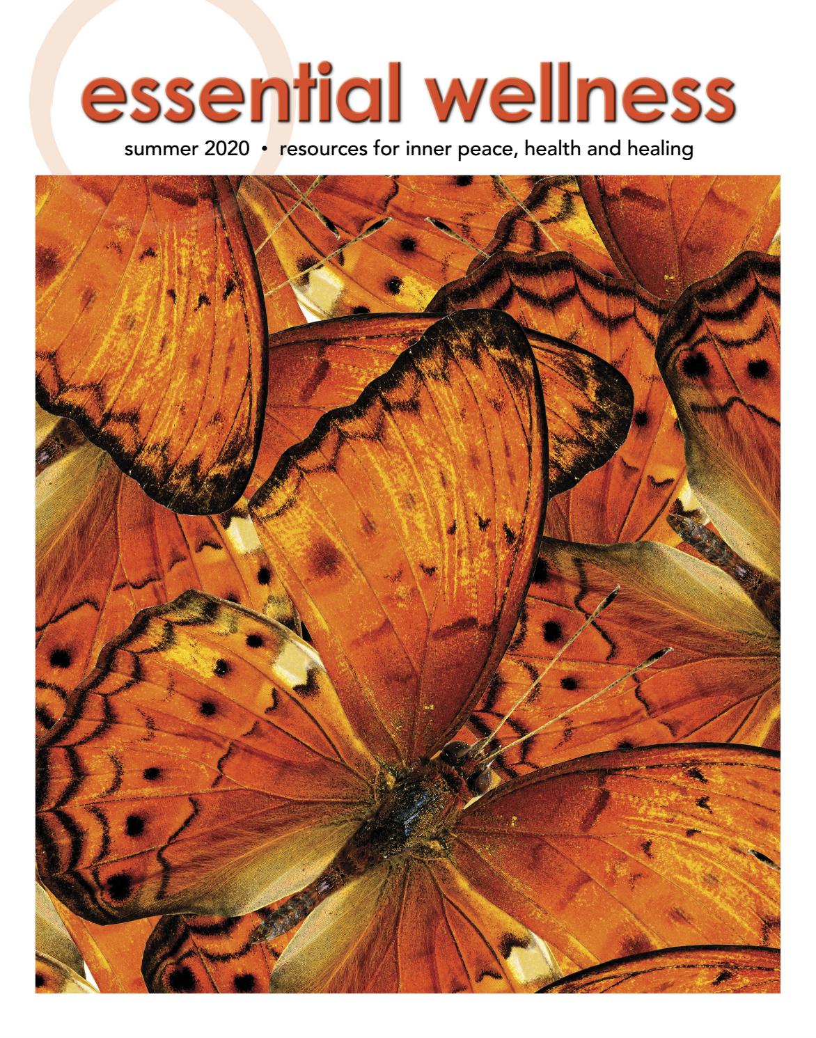 Summer 2020 Essential Wellness magazine by Essential Wellness magazine ...
