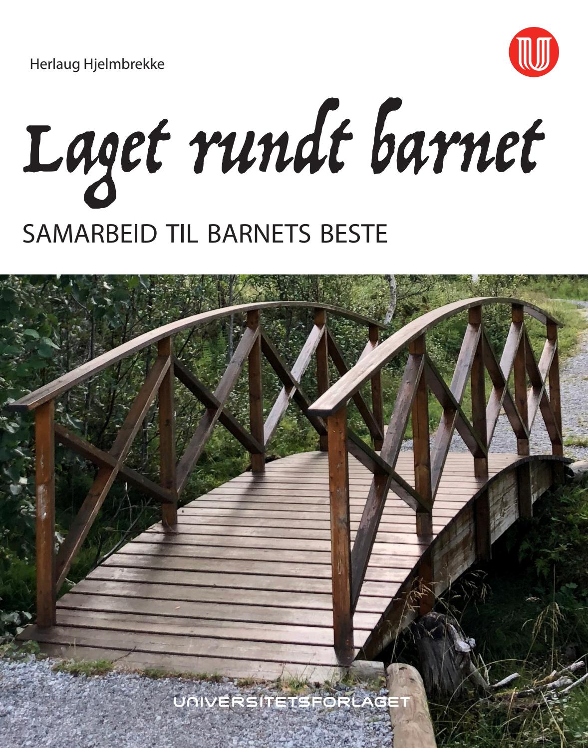 Laget rundt barnet by Universitetsforlaget - Issuu