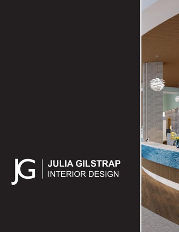 Julia Gilstrap Interior Design Portfolio by juliagilstrap - Issuu