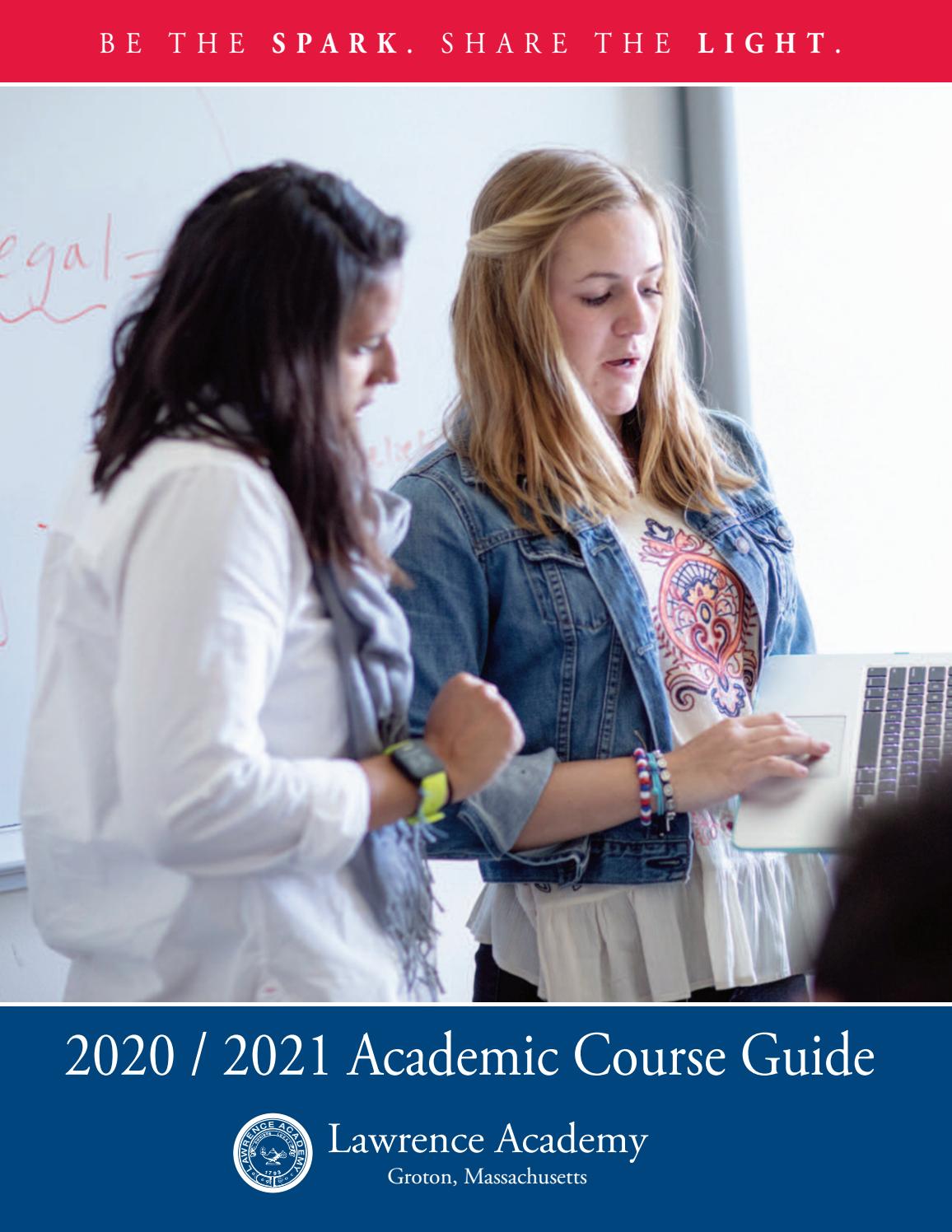 2020 - 2021 Academic Course Guide by Lawrence Academy - Issuu