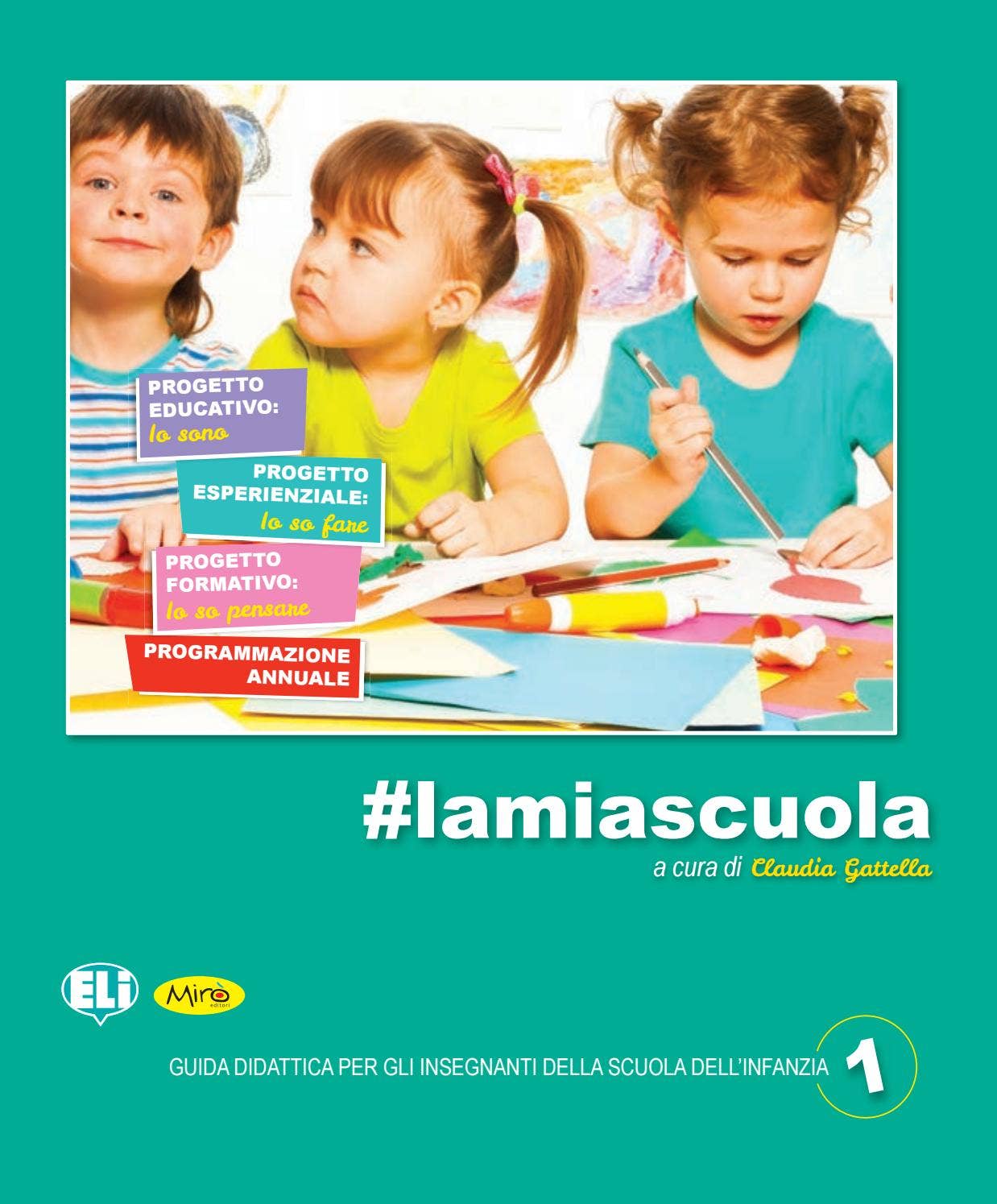 La mia scuola - Volume 1 - Progetto educativo- by ELI Publishing - Issuu