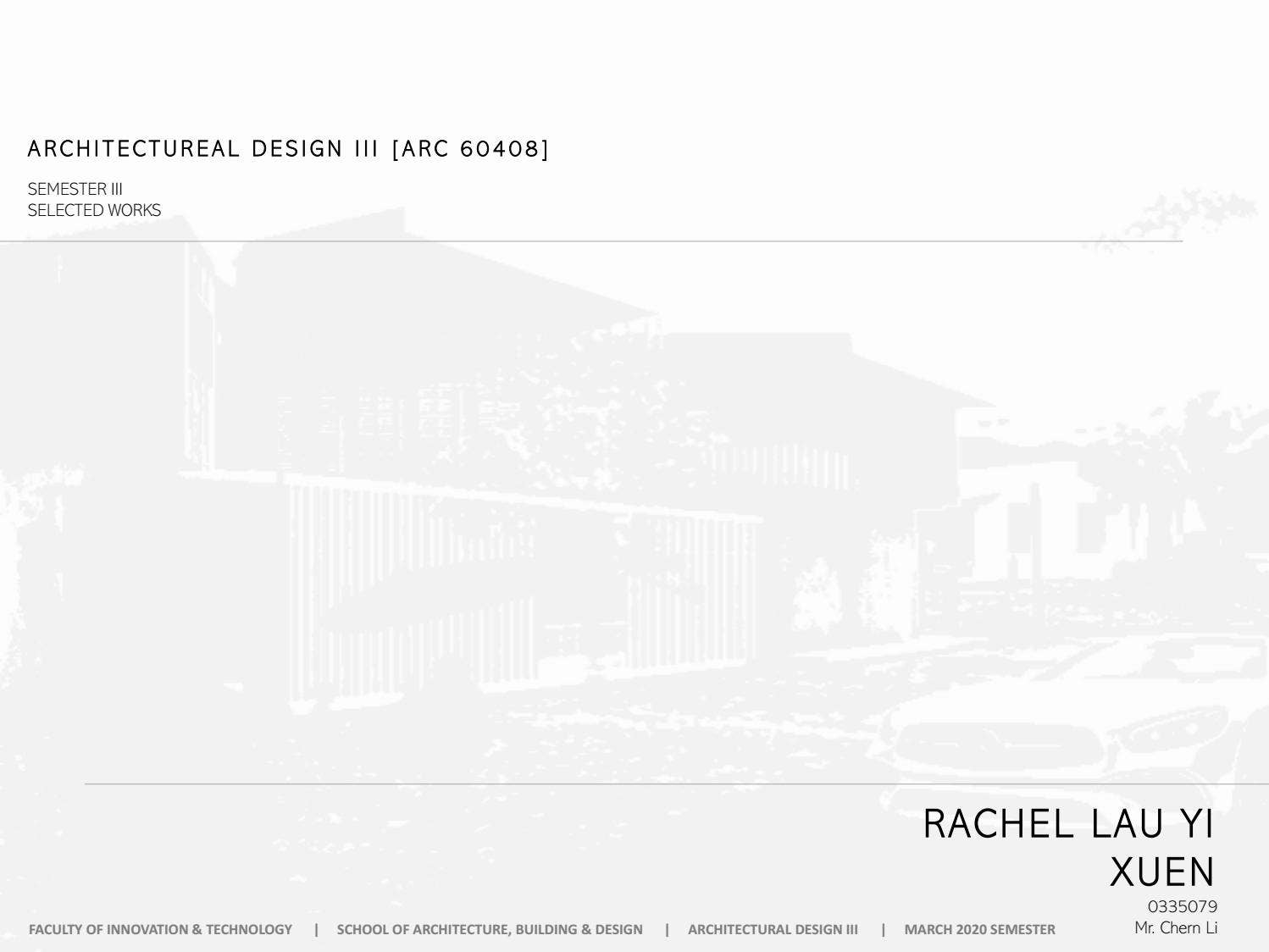 Architectural Design III _ e-booklet by Rachel Lau - Issuu