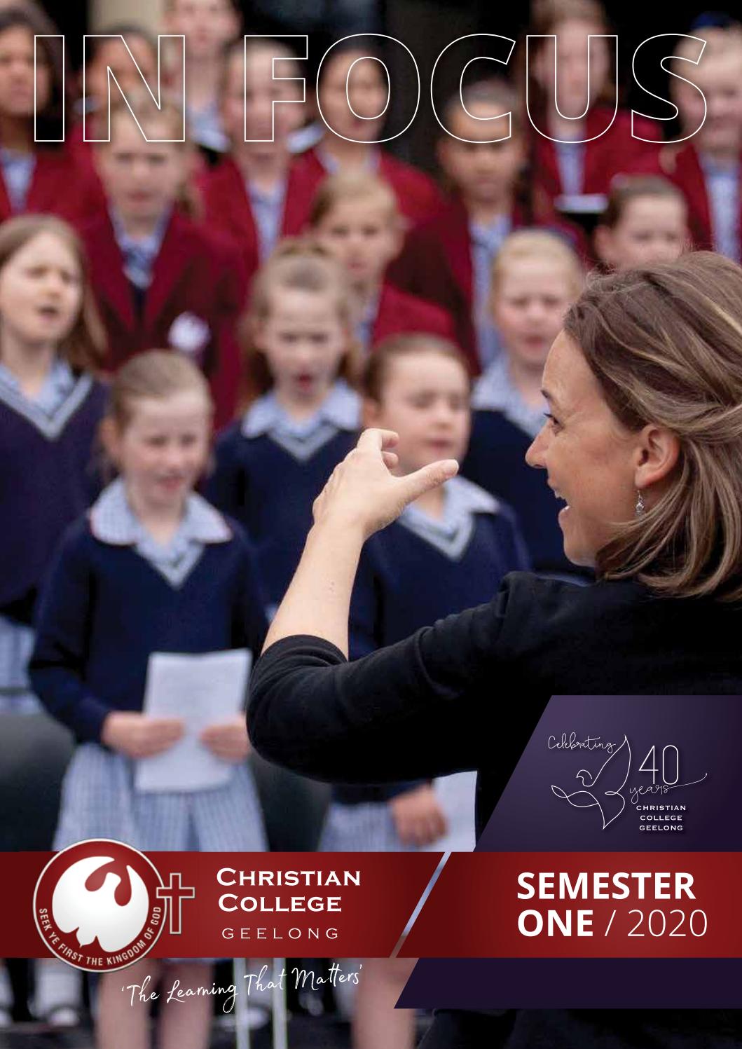 In Focus - Semester 1, 2020 Edition by Christian College Geelong - Issuu