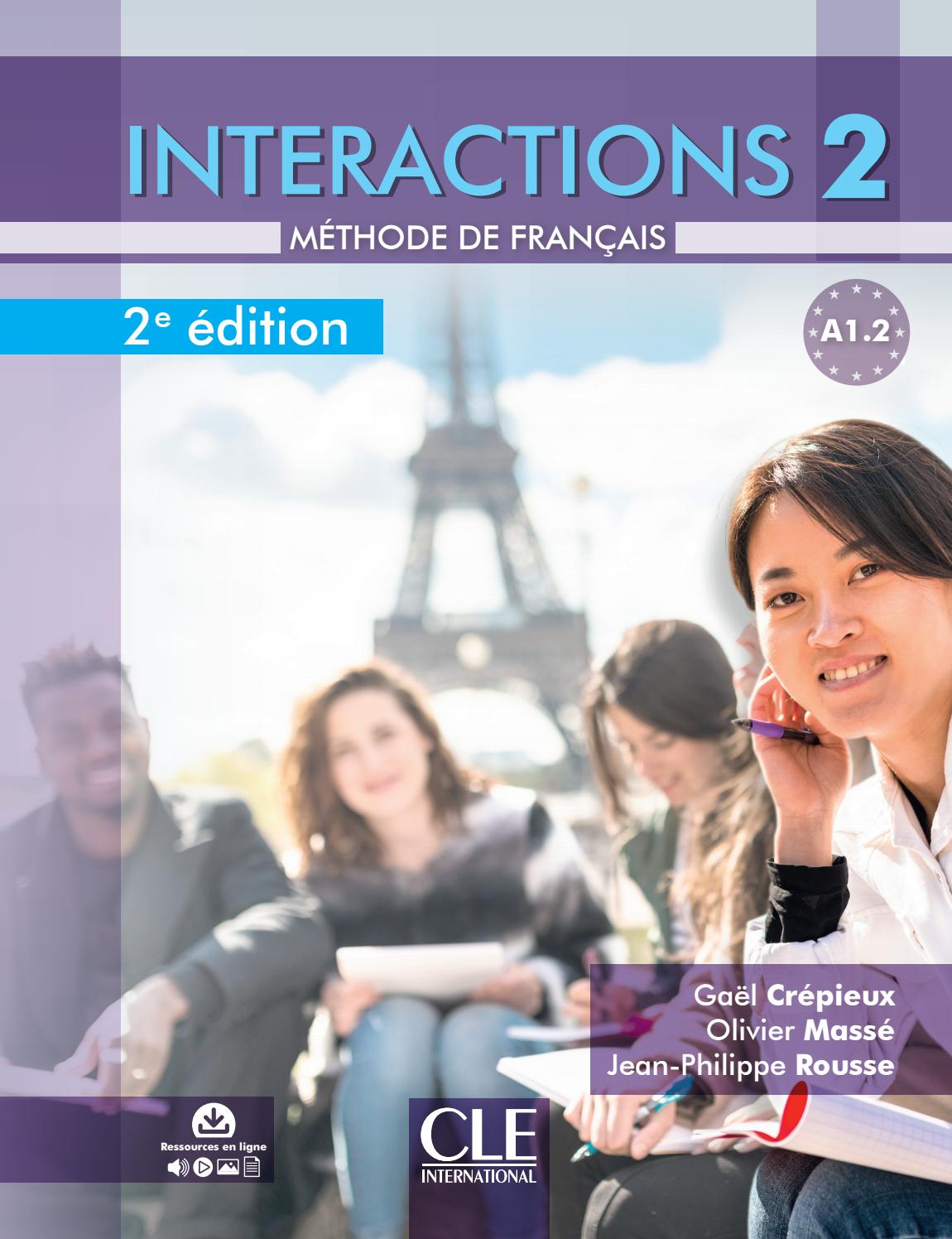 Interactions 2 - Niveau A1.2 - 2ème édition by CLE International - Issuu