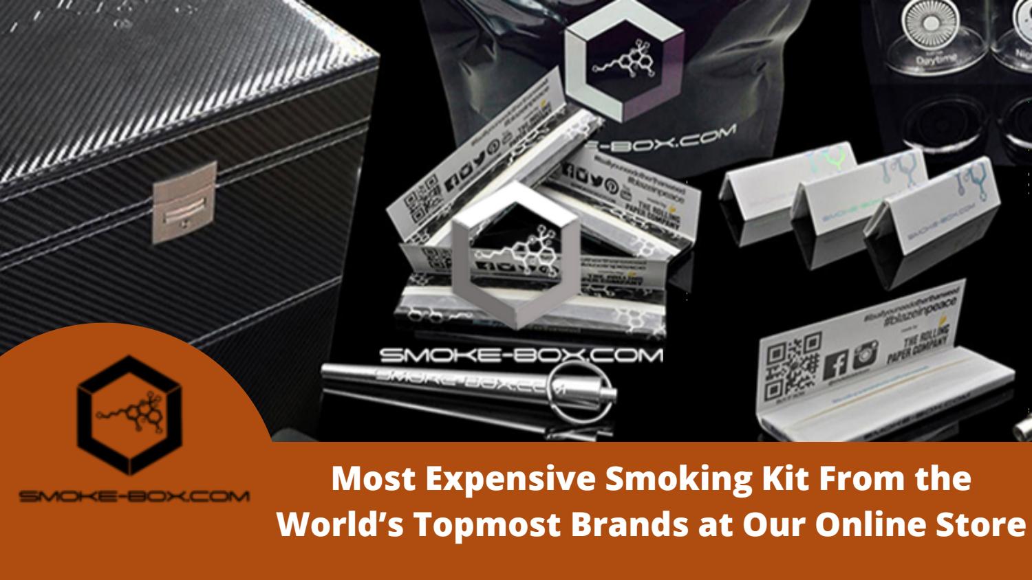 Most Expensive Smoking Kit From the World’s Topmost Brands at Our ...