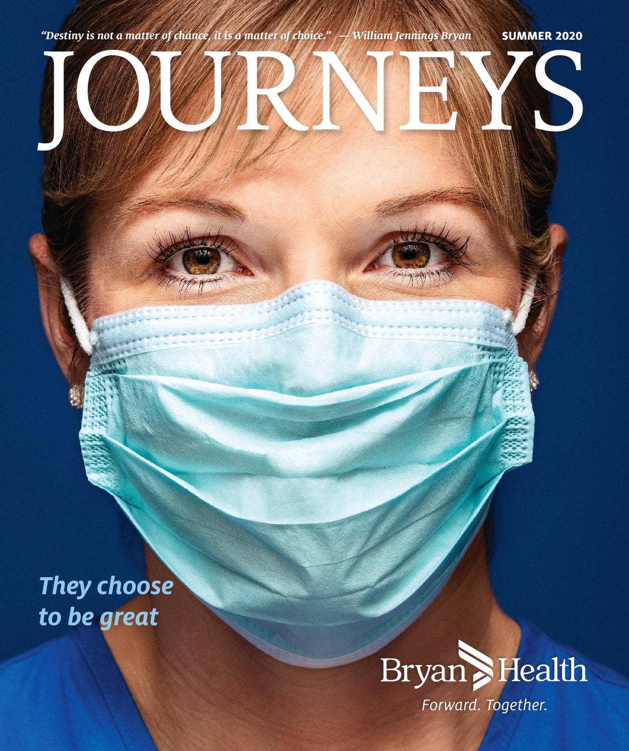 Journeys | Summer 2020 by Bryan Health - Issuu