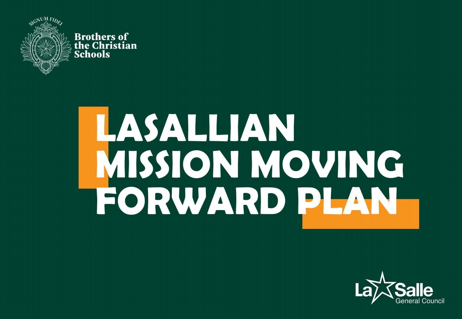 LASALLIAN MISSION MOVING FORWARD PLAN by La Salle Worldwide - Issuu