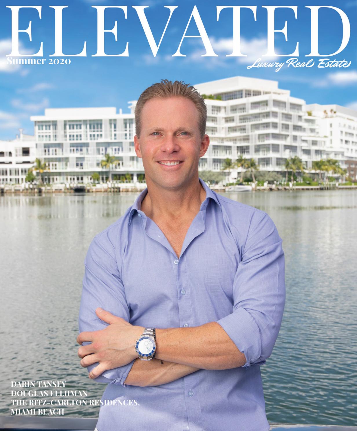 Elevated Luxury Real Estate Summer 2020 Darin Tansey, Douglas Elliman ...