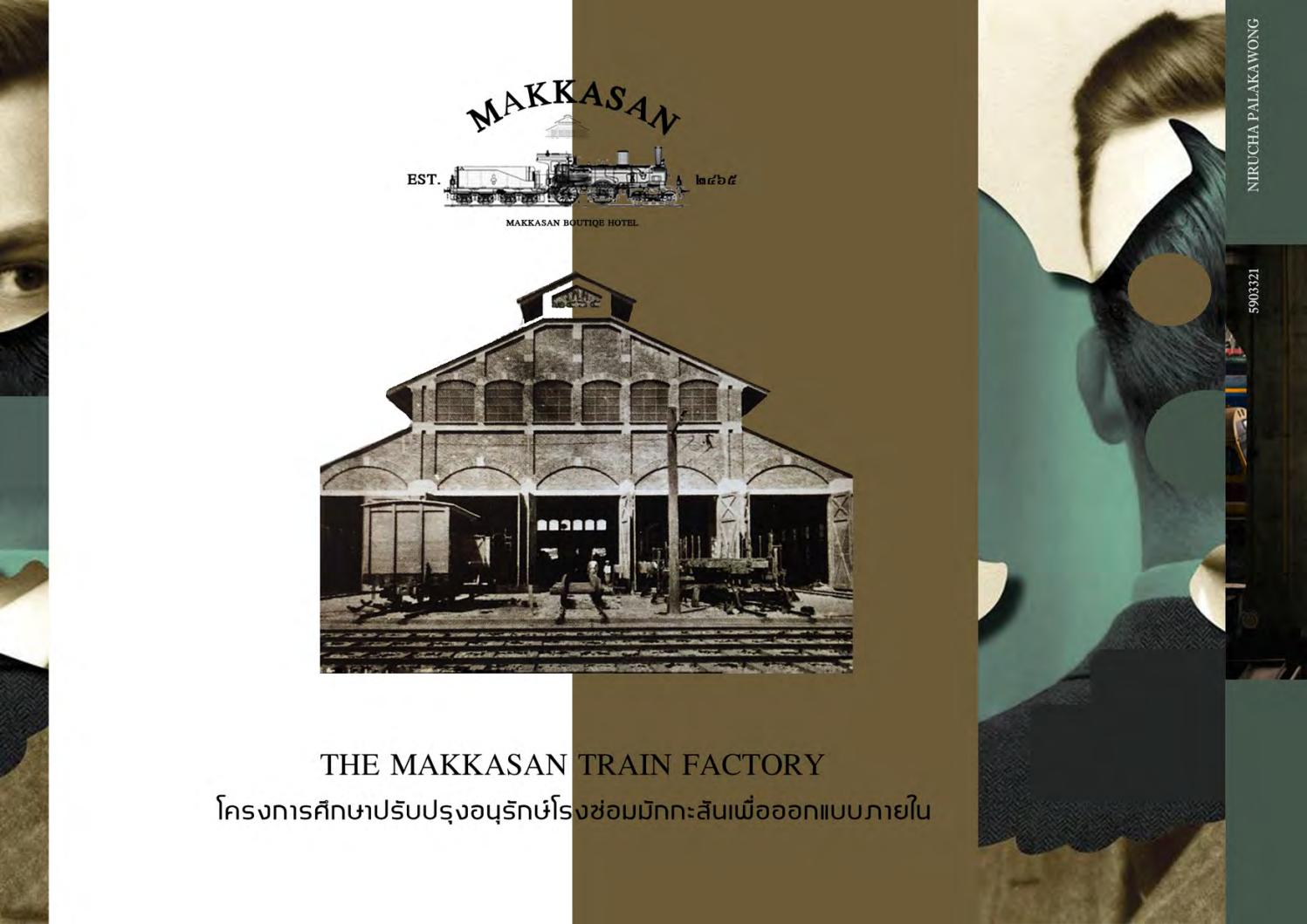 A STUDY OF CONSERVE/RENOVATIONS MAKKASAN WORKSHOP TO DESIGN HOTEL by ...