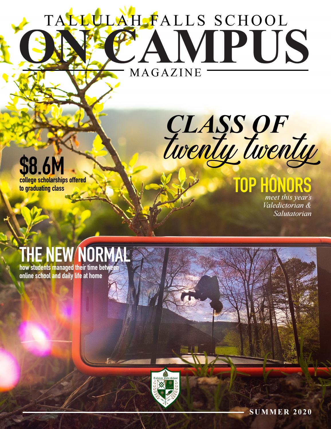 On Campus Magazine - Summer 2020 by tallulahfallsschool - Issuu