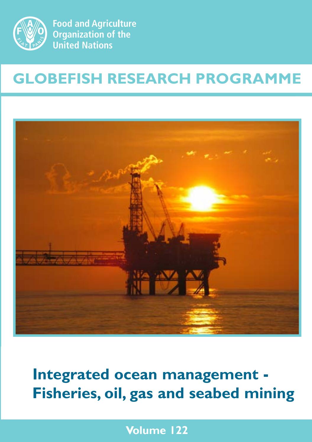 GLOBEFISH - Integrated Ocean Management: Fisheries oil and gas and ...