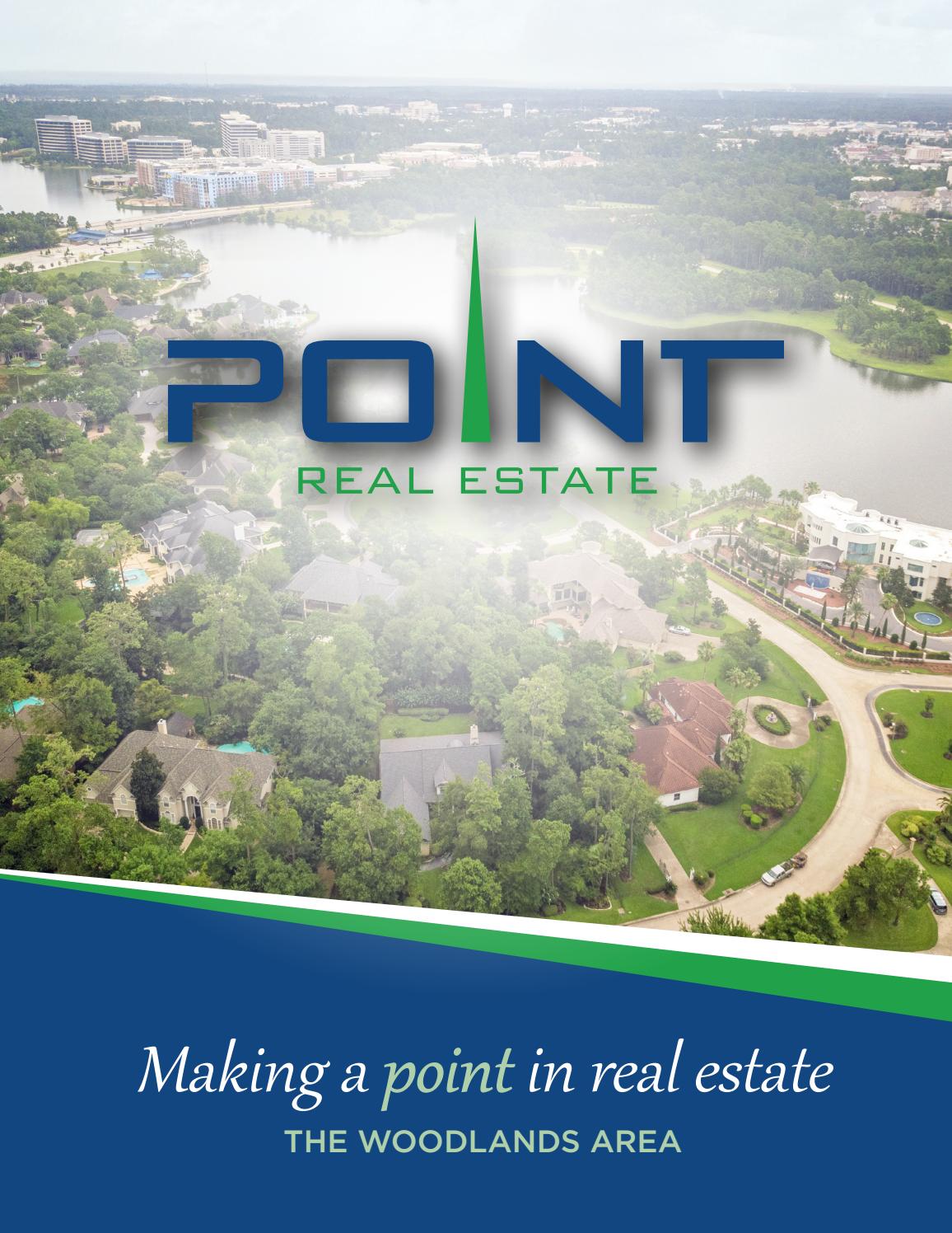 Point Real Estate In The Woodlands Texas by Point Real Estate - Issuu