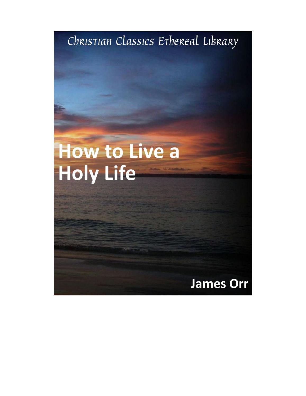 How to Live Holy by Blessed Magazine Ministries - Issuu
