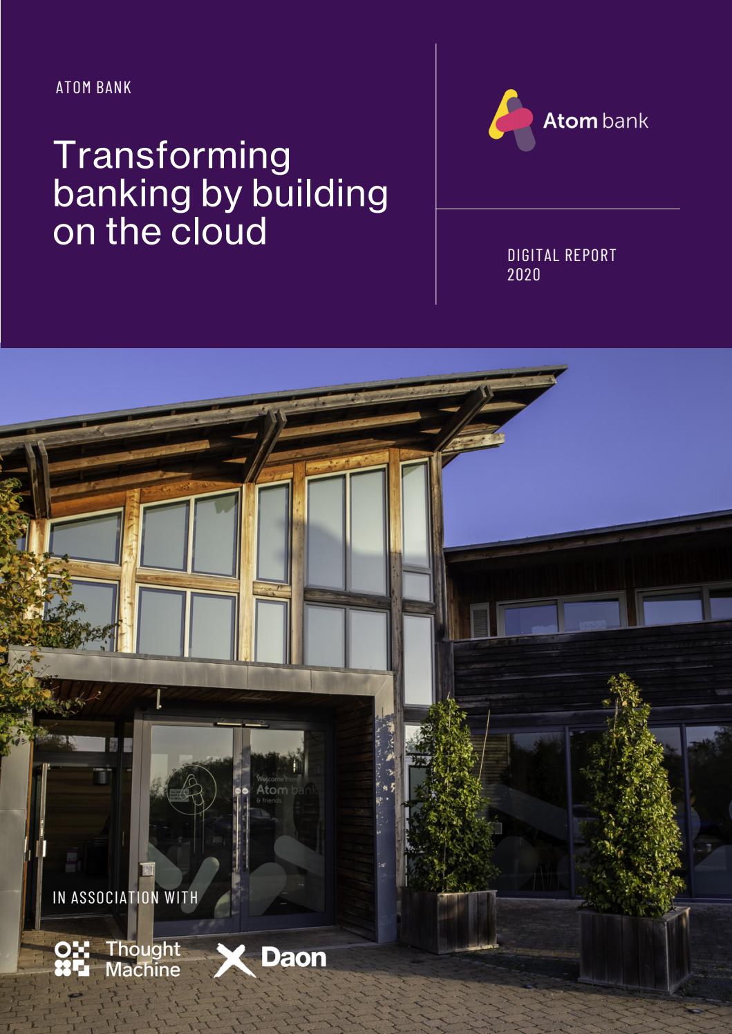 Atom Bank August 2020 by Business Chief Europe - Issuu