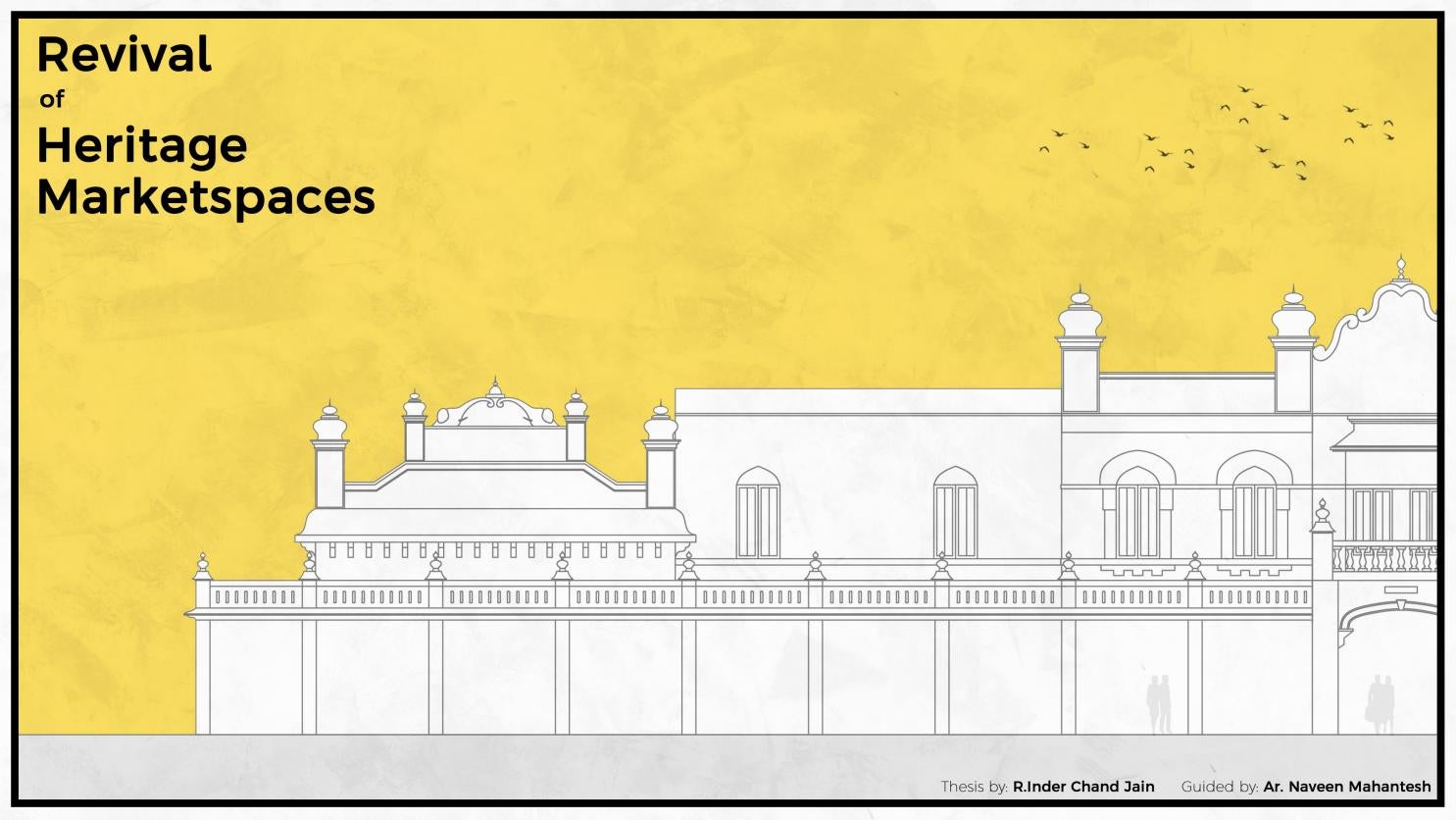 Revival of Heritage Marketplaces - Redevelopment of Devraja market ...