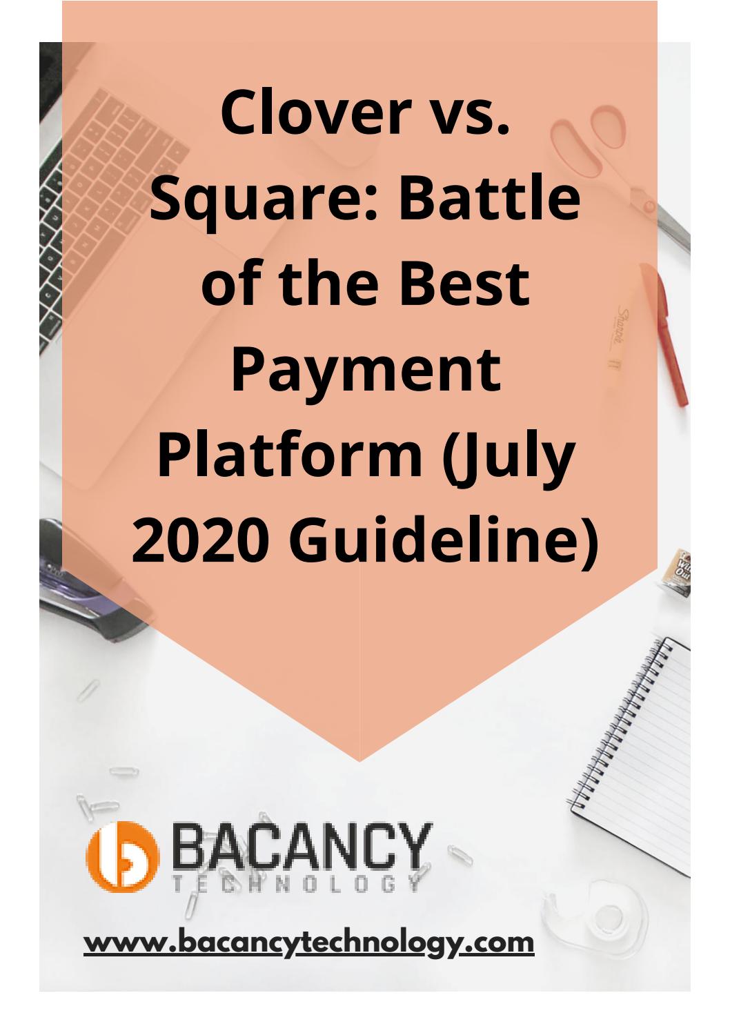 Clover vs. Square: Battle of the Best Payment Platform (July 2020 ...