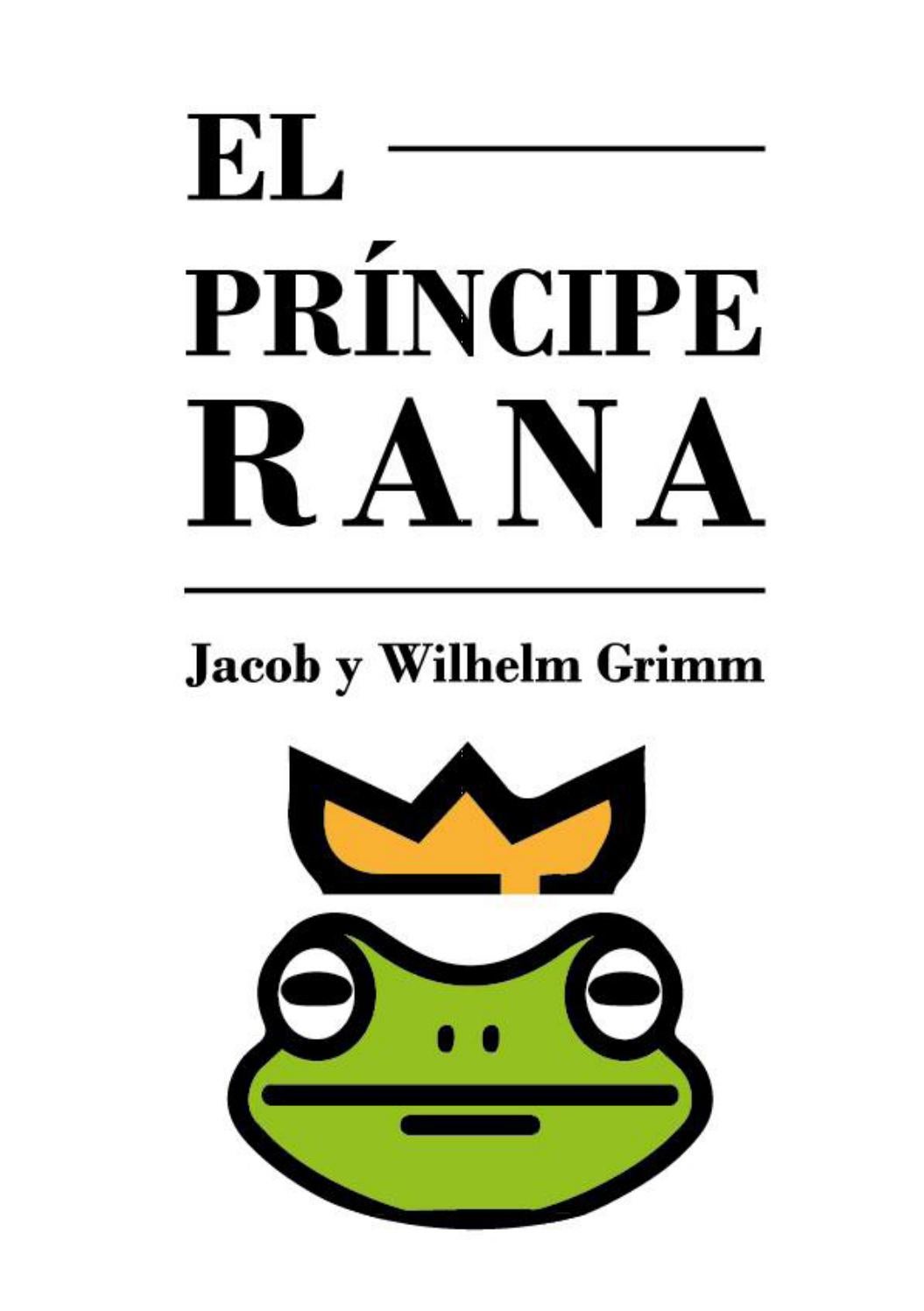 El príncipe rana by Generación Milenio - Issuu