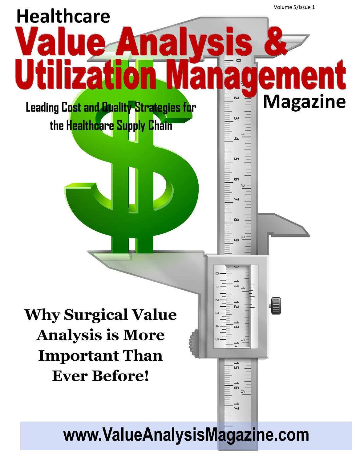 Healthcare Value Analysis & Utilization Management Magazine - Volume 5 ...