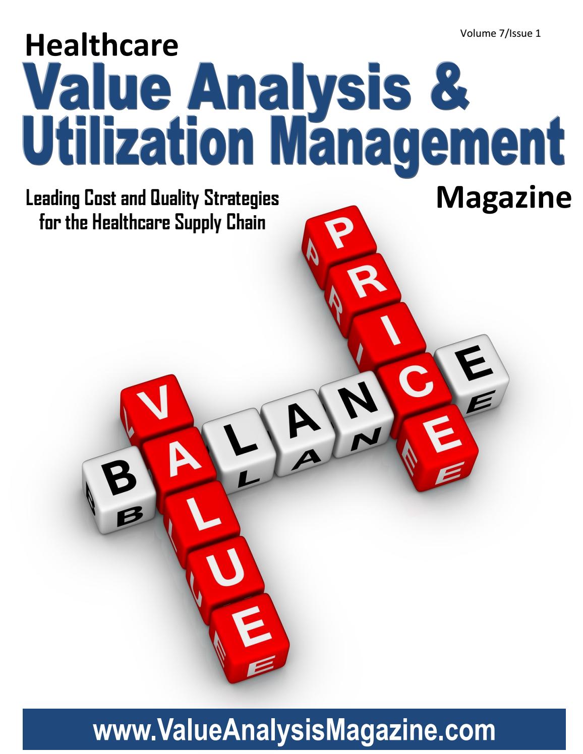 Healthcare Value Analysis & Utilization Management Magazine - Volume 7 ...