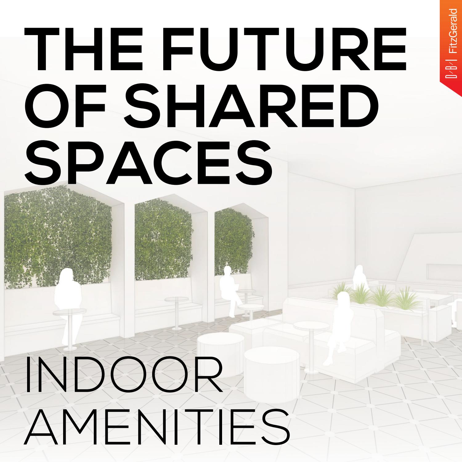 The Future of Shared Spaces - Indoor Amenities by DBI Architects, Inc ...