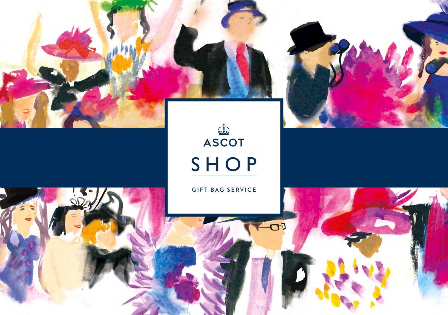 Ascot Shop Gift Bag Brochure 2019 by Ascot Racecourse - Issuu