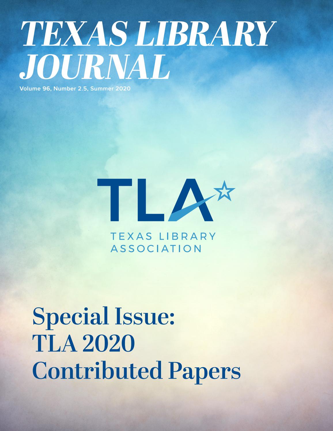 Texas Library Journal Special Edition - Summer 2020 by Texas Library ...