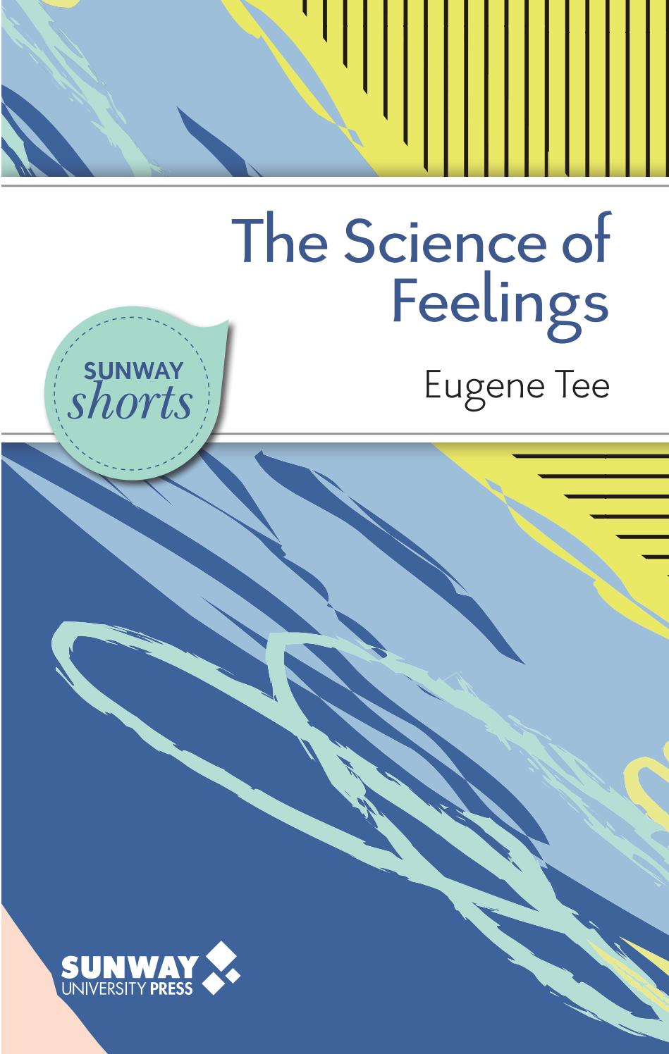 The Science of Feelings (Preview) by Sunway University - Issuu