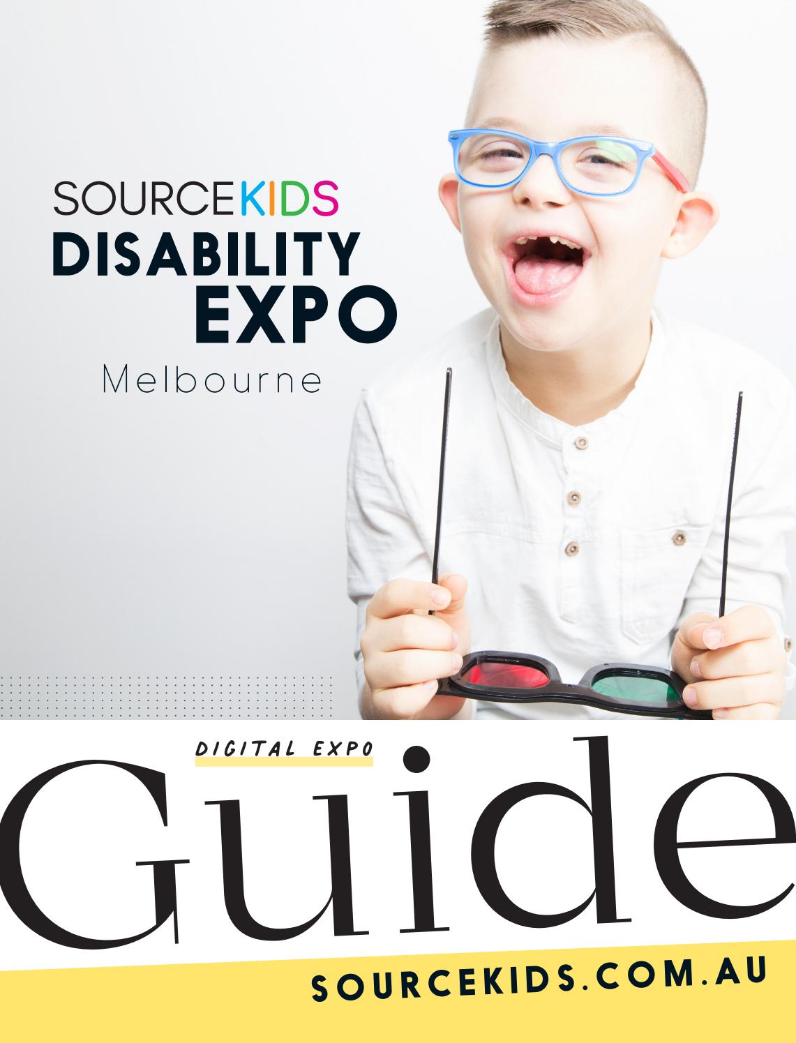 Source Kids Melbourne Disability Digital Expo Guide by Source Kids - Issuu