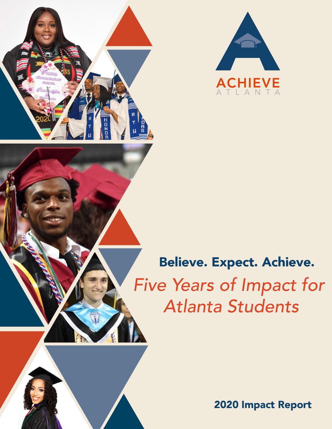 Believe. Expect. Achieve. Five Years of Impact for Atlanta Students by ...