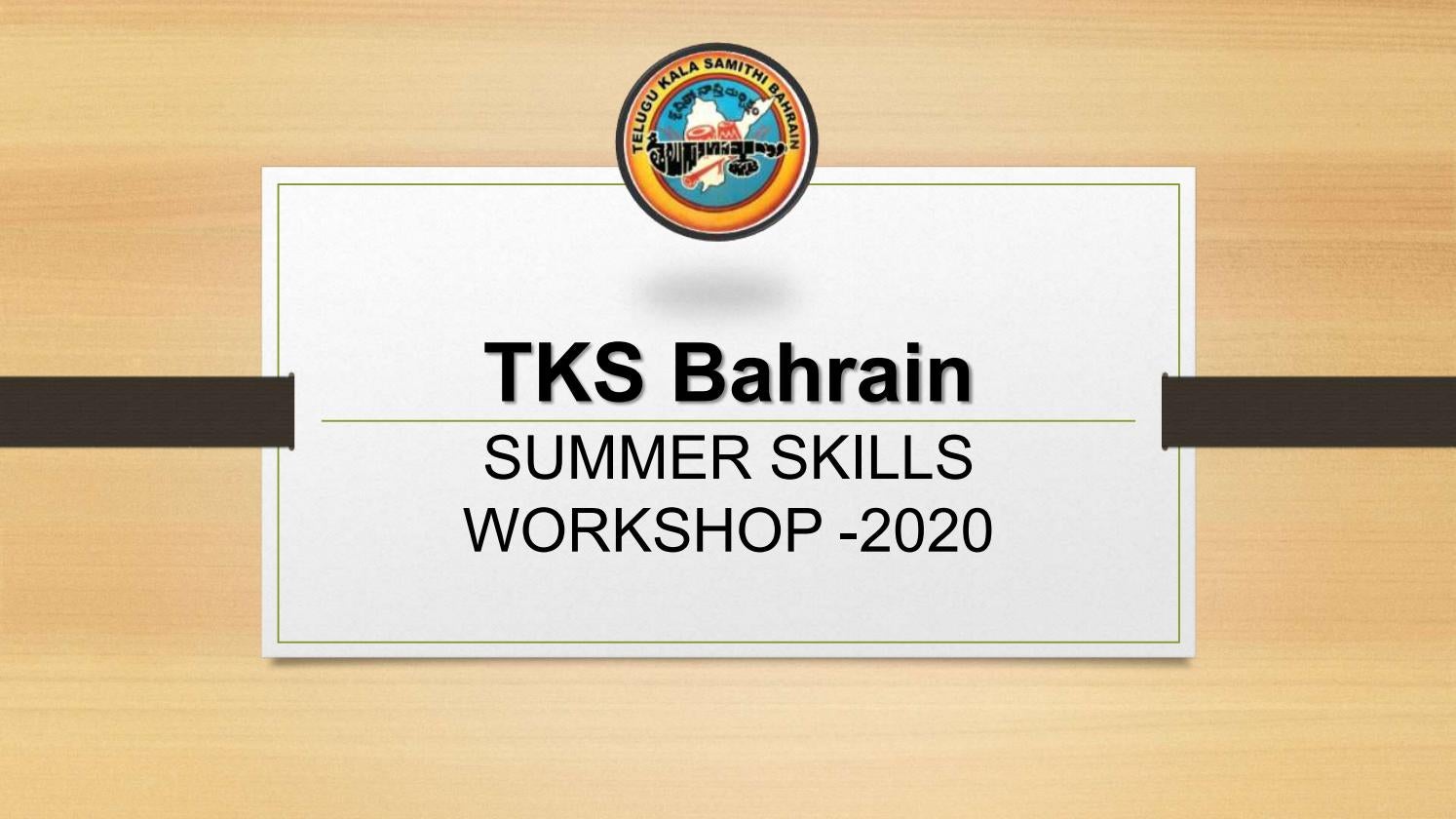 TKS BAHRAIN SUMMER SKILLS WORKSHOP 2020 by sarita l - Issuu