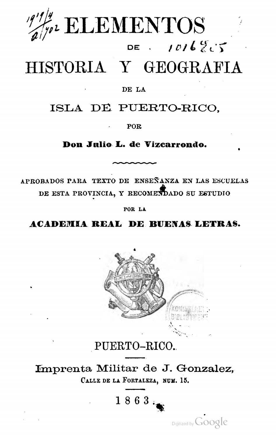 Elementos de Historia y Geografía de la Isla de Puerto Rico (1863) by ...