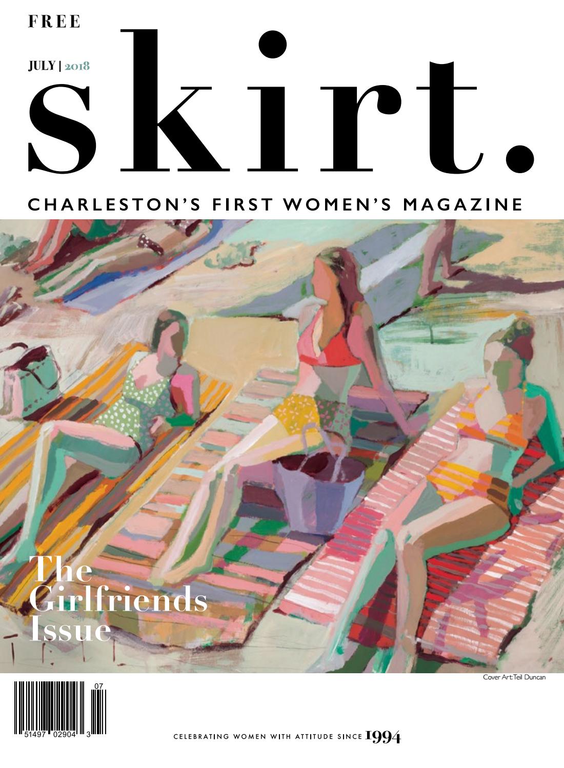 Skirt magazine July 2018 The Girlfriends Issue by skirt.com - Issuu