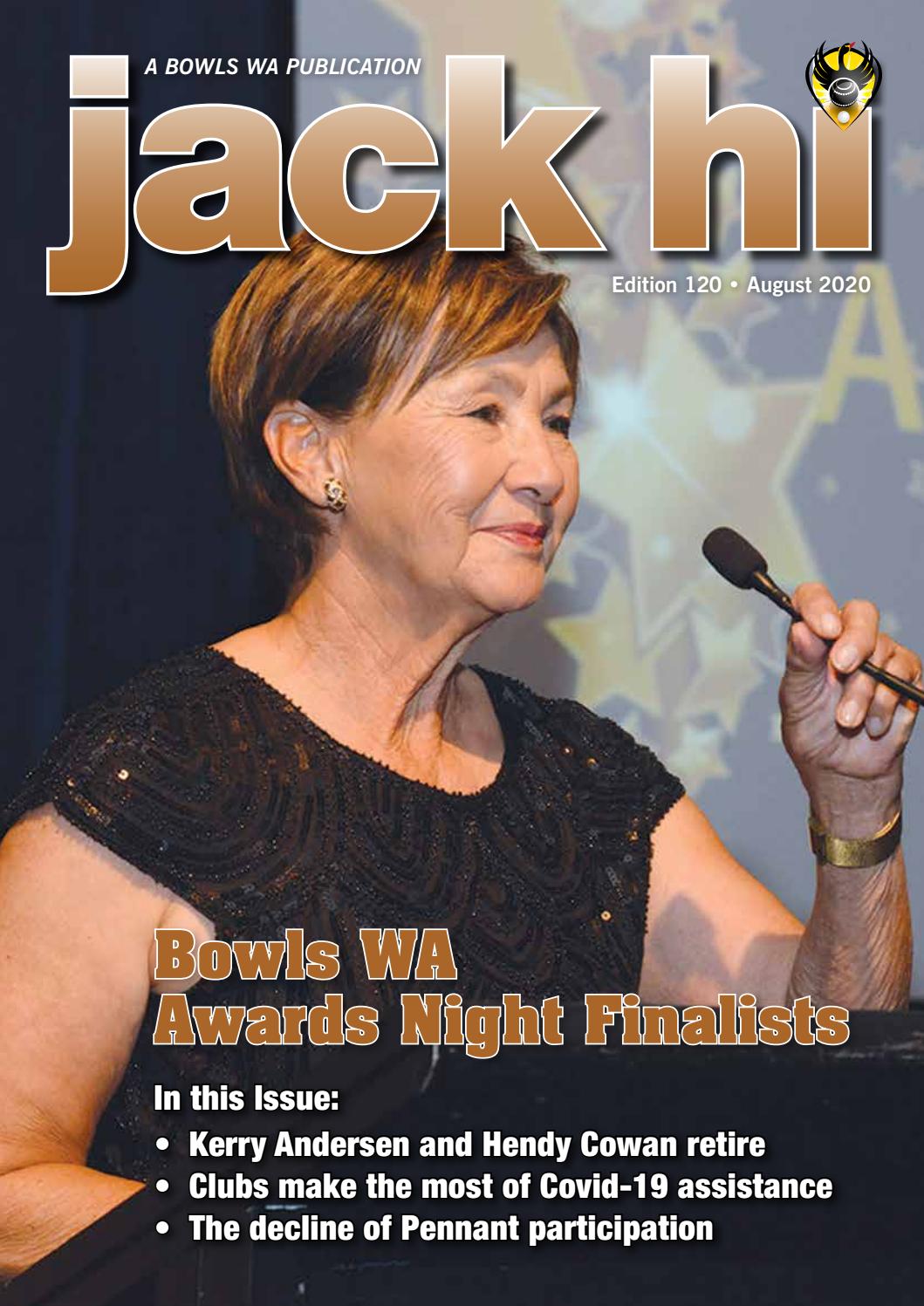 Jack Hi August 2020 Edition 120 by Bowls WA - Issuu