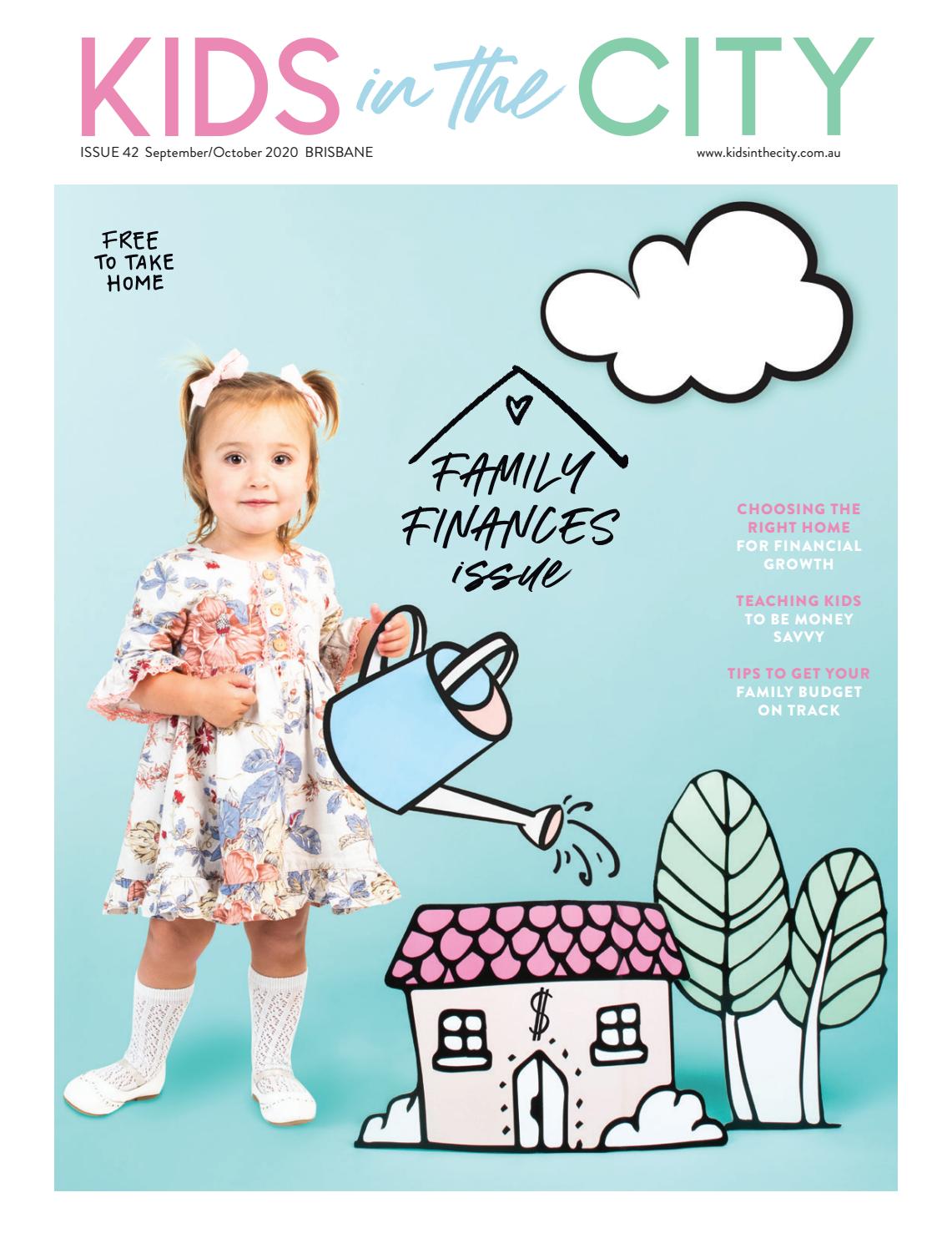 Kids in the City Magazine | Brisbane - Issue 42. Sept/Oct 2020 by Shore ...