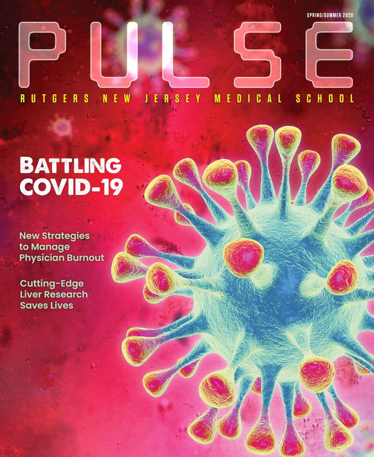 Pulse Magazine Spring/Summer 2020 by Rutgers New Jersey Medical School ...