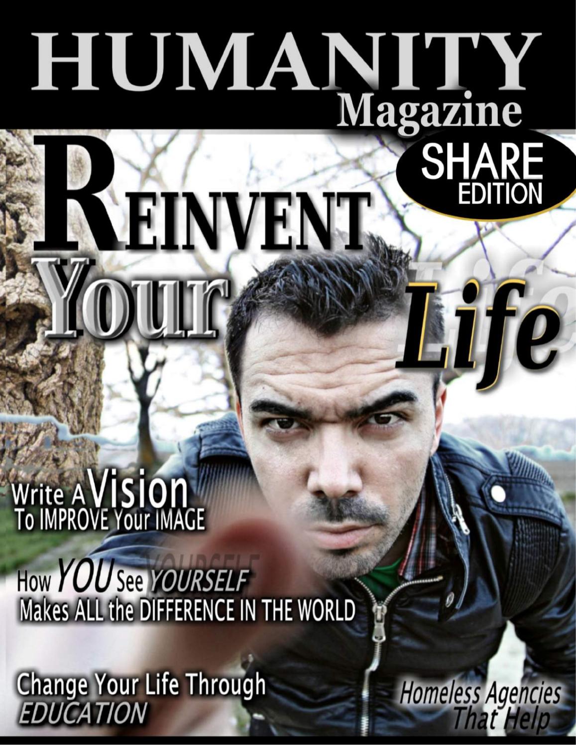 Humanity Magazine- Reinvent Your Life by Humanity Magazine - Issuu