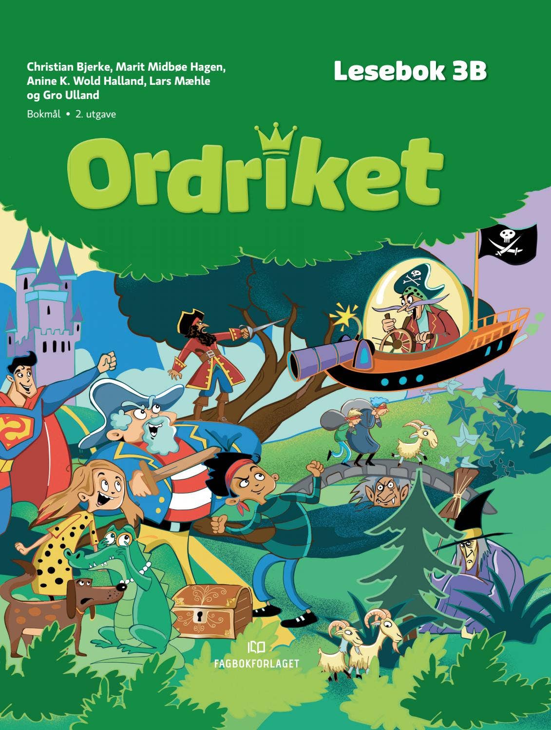 Ordriket 3B Lesebok BM (9788211034731) by Fagbokforlaget - Issuu