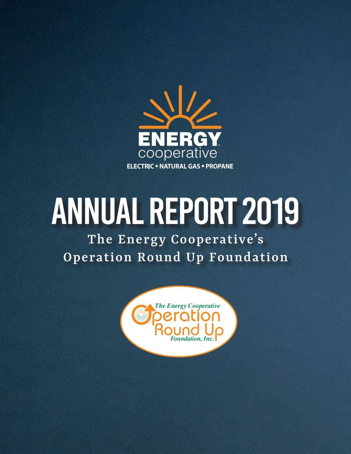 The Operation Round Up Foundation Annual Report 2019 by The Energy ...