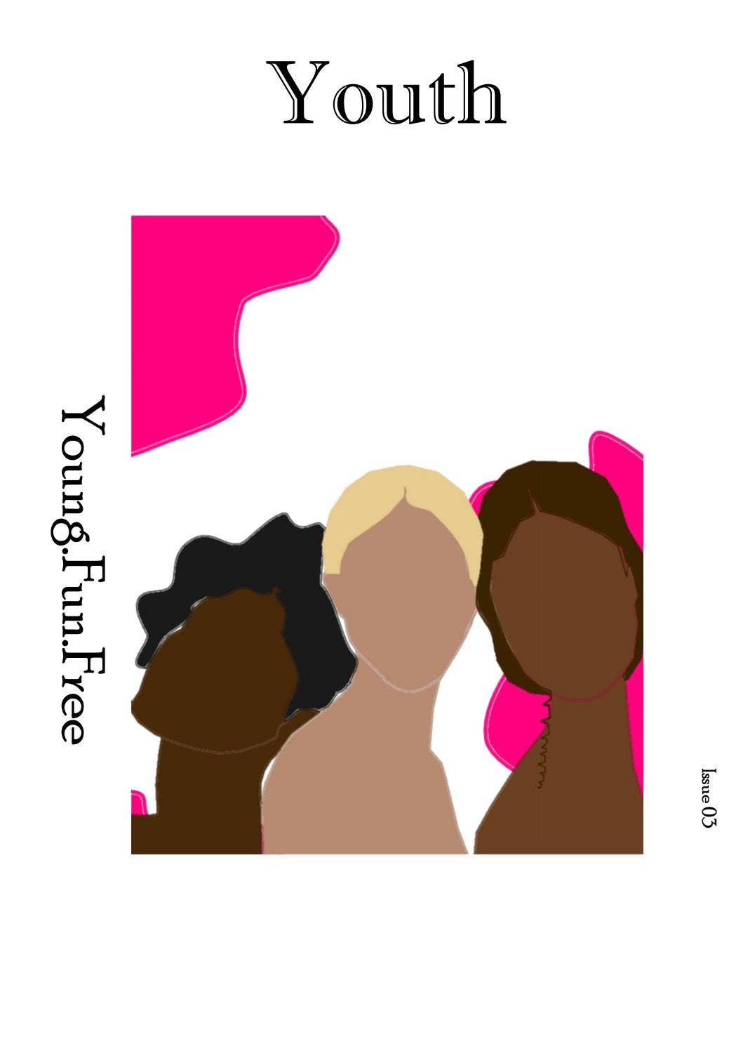 Youth Magazine Issue 3 by Youngfunfree - Issuu
